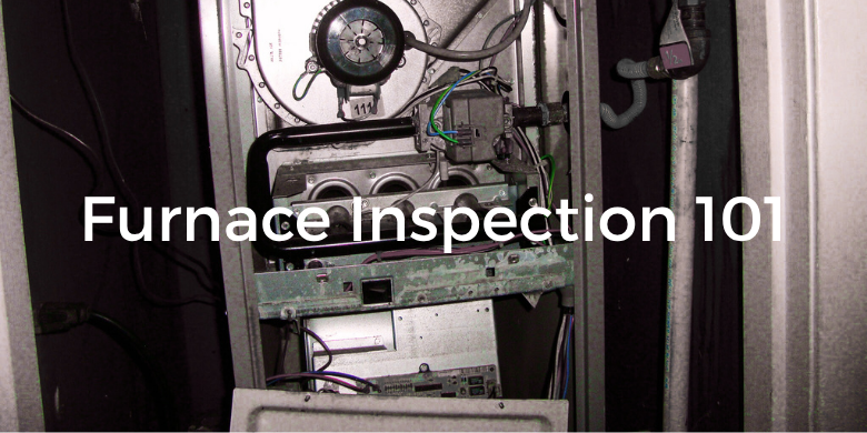 Annual Furnace Inspection - Why It's a Good Idea